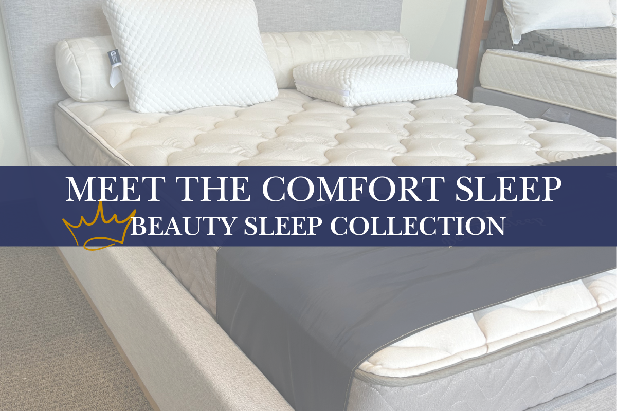 Sleep Made Simple: Meet the Beauty Sleep Mattress Collection – Comfort ...